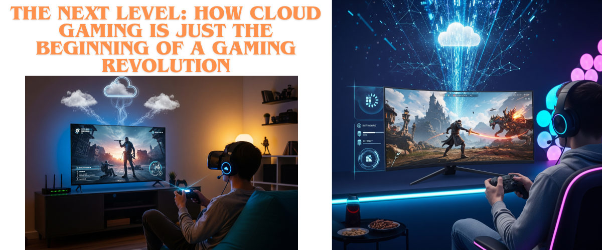 The Next Level: How Cloud Gaming is Just the Beginning of a Gaming ...